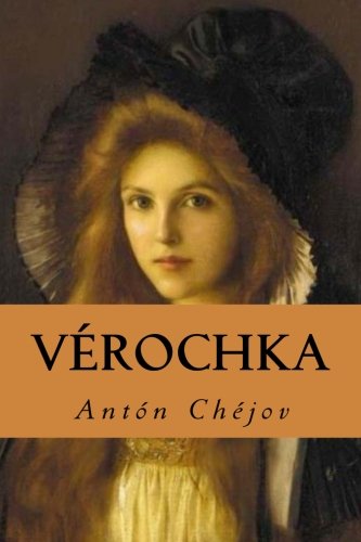 Verochka by Anton Chekhov | Goodreads