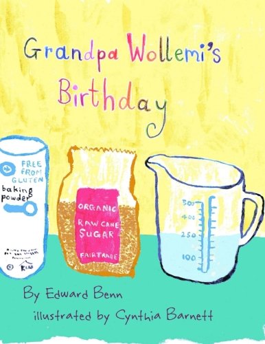 Grandpa Wollemi’s Birthday by Edward Benn | Goodreads