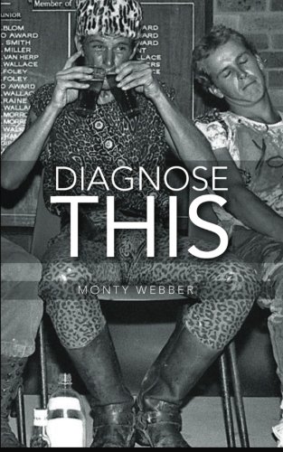 Diagnose This by Monty Webber | Goodreads