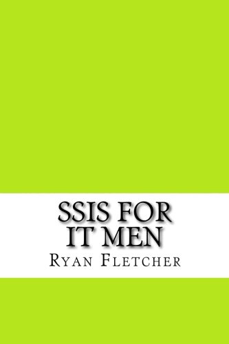 SSIS for IT Men by Ryan Fletcher | Goodreads