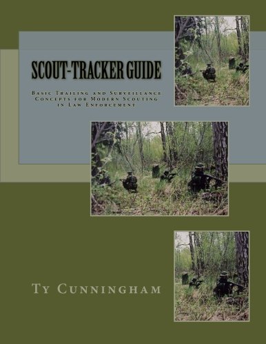 Scout-Tracker Guide: Basic Trailing and Surveillance Concepts for ...