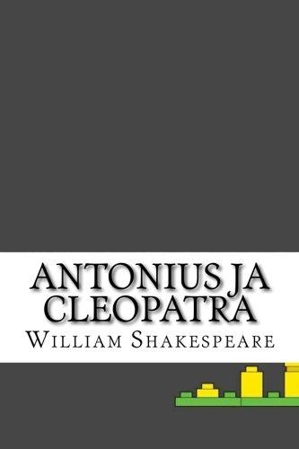 Antonius ja Cleopatra by William Shakespeare | Goodreads