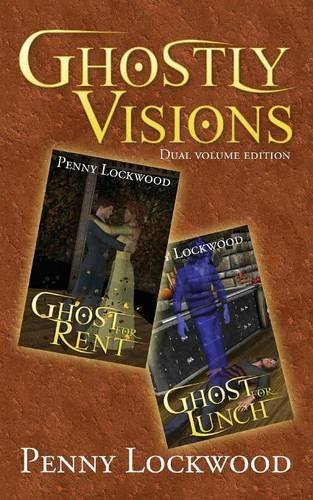 Ghostly Visions: Ghost for Rent and Ghost for Lunch by Penny Lockwood ...