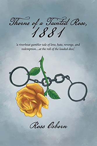Thorns of a Tainted Rose, 1881 by Ross Osborn | Goodreads