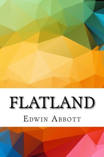 Flatland by Edwin A. Abbott | Goodreads