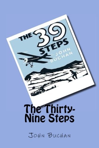 The Thirty-Nine Steps by John Buchan | Goodreads