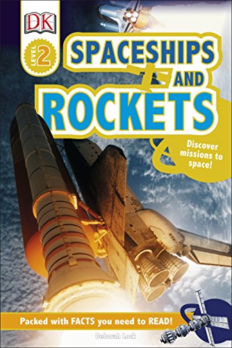 Spaceships and Rockets by D.K. Publishing | Goodreads