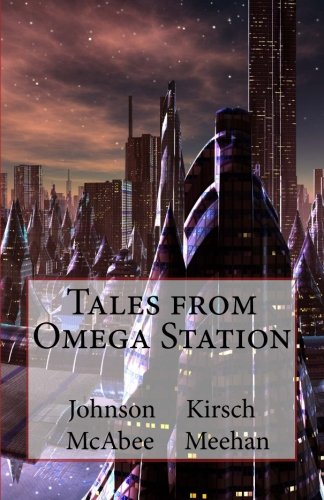 Tales from Omega Station by K.G. McAbee | Goodreads