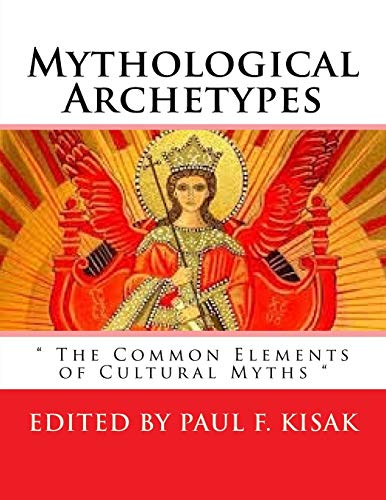 Mythological Archetypes: " The Common Elements of Cultural Myths " by ...