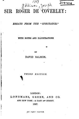 Sir Roger de Coverley, Essays from the Spectator by Joseph Addison ...
