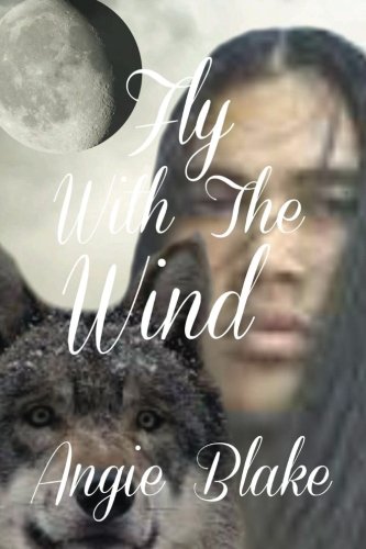 Fly With The Wind by Angie Blake | Goodreads