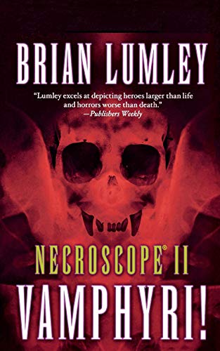 Necroscope II: Vamphyri! (Necroscope, 2) by Brian Lumley | Goodreads