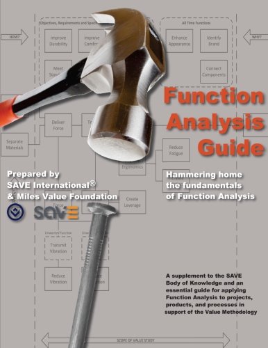 Function Analysis Guide: A Supplement to the SAVE Body of Knowledge by ...