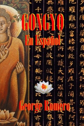 Gongyo en Español: Liturgia del Budismo de Nichiren Daishonin by George ...