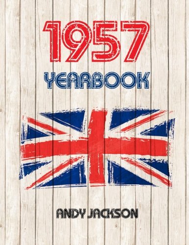 1957 UK Yearbook: Interesting Facts and Figures from 1957 - Perfect ...