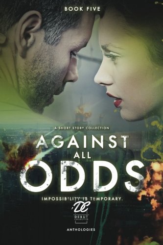 Against All Odds by Alison Gottlieb | Goodreads
