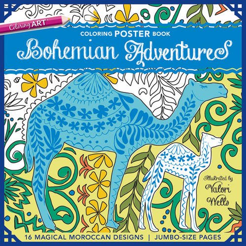 Bohemian Adventures Coloring Poster Book: 16 Magical Moroccan Designs ...