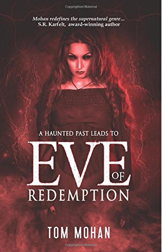Eve of Redemption by Tom Mohan | Goodreads