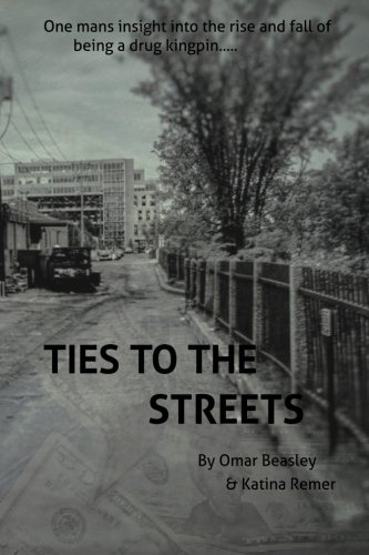 Ties To The Streets by MR Omar Sharif Beasley | Goodreads