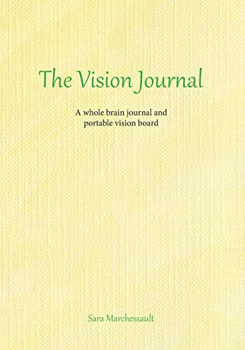 The Vision Journal: A whole brain journal and portable vision board by ...