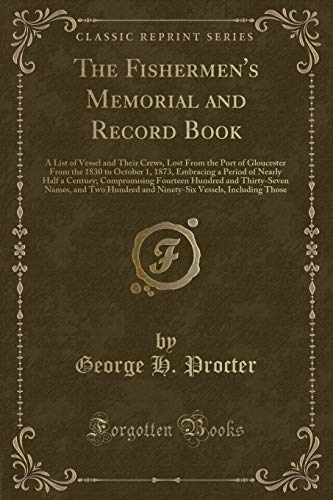 The Fishermen's Memorial and Record Book: A List of Vessel and Their ...