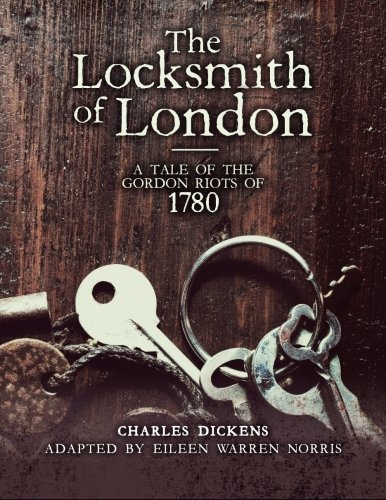 The Locksmith of London: A Tale of the Gordon Riots of 1780 by Eileen ...