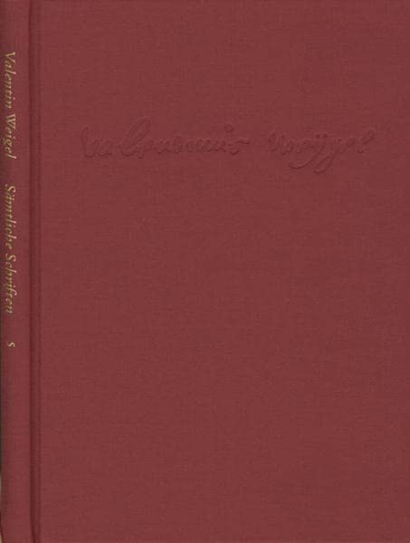 Valentin Weigel, Vom Wahren Seligmachenden Glauben - Dass Das Wort ...