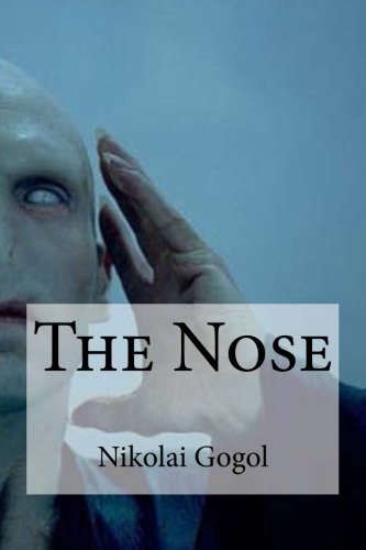 The Nose by Nikolai Gogol | Goodreads