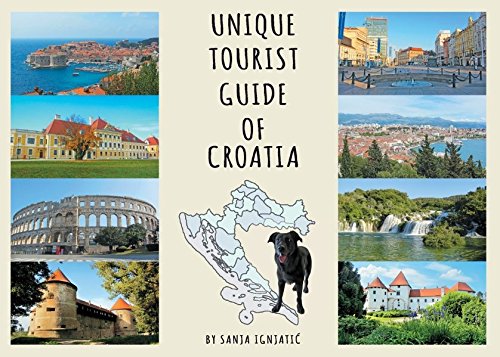 Unique Tourist Guide of Croatia by Sanja Ignjatic | Goodreads