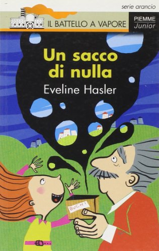 Un sacco di nulla by Eveline Hasler | Goodreads