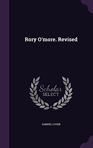 Rory O'more. Revised by Samuel Lover | Goodreads