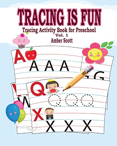 Tracing is Fun (Tracing Activity Book for Preschool) Vol. 1 by Amber ...
