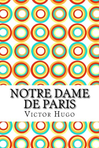 Notre Dame de Paris by Victor Hugo | Goodreads
