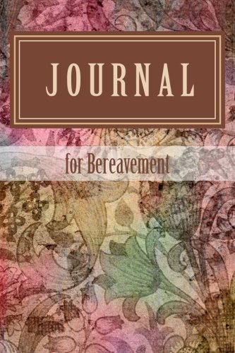 Journal for Bereavement: Grief and Bereavement Diary by J.C. Grace ...