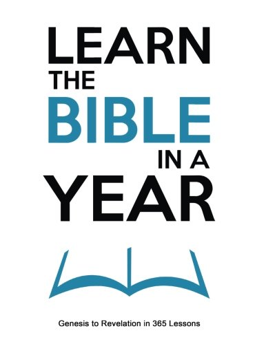 learn the bible in a year by Dr. Shane W. Houle | Goodreads