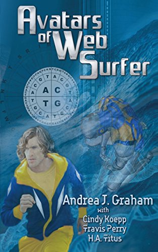 Avatars of Web Surfer (Web Surfer Series) by Andrea J. Graham | Goodreads