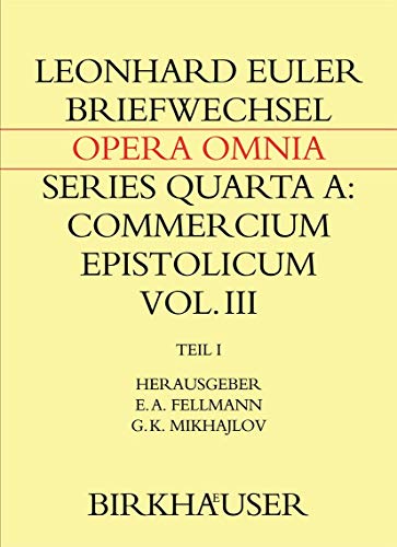 Briefwechsel mit Daniel Bernoulli (Leonhard Euler, Opera Omnia, 4A / 3 ...