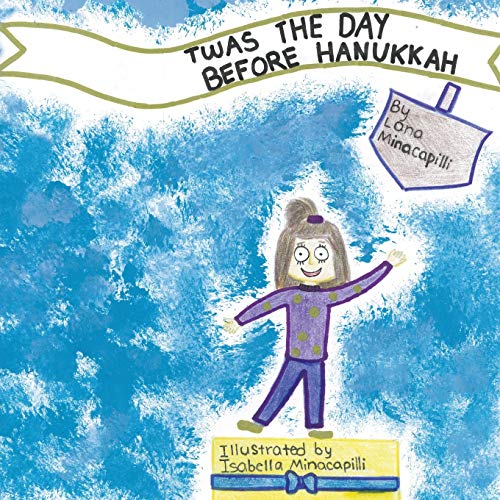 'Twas the Day before Hanukkah by Lana Minacapilli | Goodreads