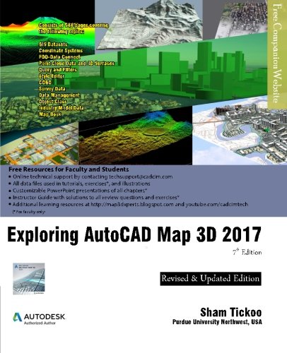 Exploring AutoCAD Map 3D 2017 by Sham Tickoo | Goodreads