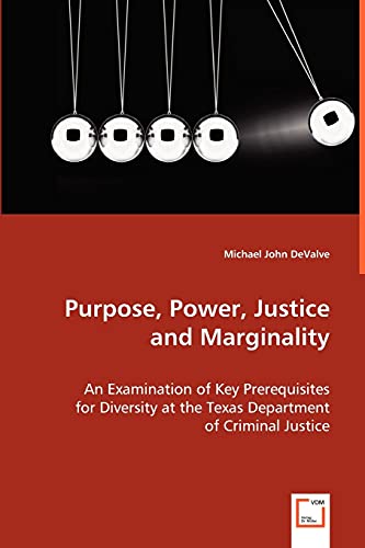 Purpose, Power, Justice and Marginality: An Examination of Key ...