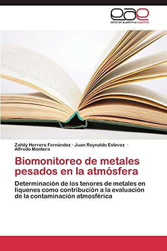 Biomonitoreo de metales pesados en la atmósfera by Herrero Fernandez ...