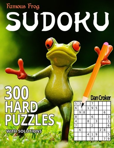 Famous Frog Sudoku 300 Hard Puzzles With Solutions: A Sharper Pencil ...