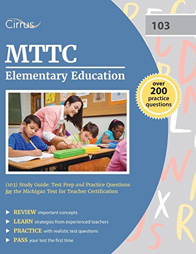 MTTC Elementary Education (103) Study Guide: Test Prep and Practice ...
