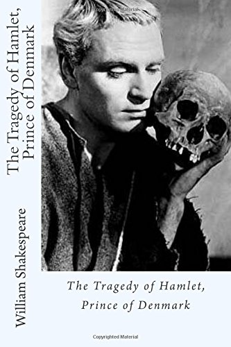 The Tragedy of Hamlet, Prince of Denmark by William Shakespeare | Goodreads