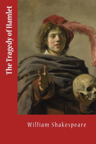 The tragedy of Hamlet by William Shakespeare | Goodreads