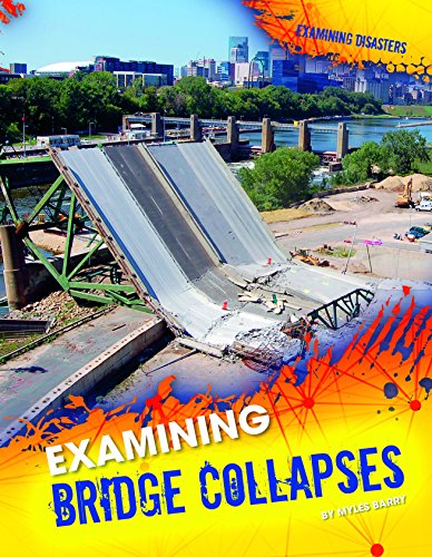 Examining Bridge Collapses by Myles Barry | Goodreads