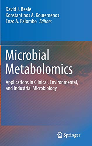 Microbial Metabolomics: Applications in Clinical, Environmental, and ...
