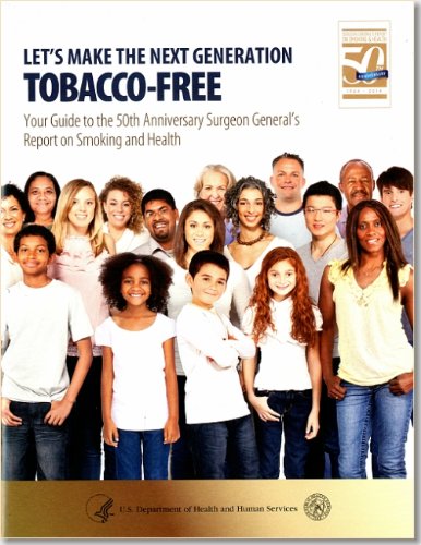 Let's Make The Next Generation Tobacco-Free: Your Guide To The 50th ...