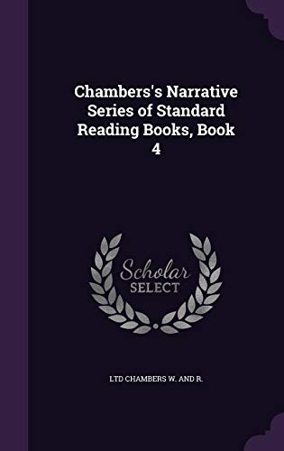 Chambers's Narrative Series of Standard Reading Books, Book 4 by W. & R ...