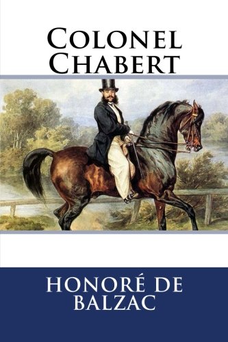 Colonel Chabert by Honoré de Balzac | Goodreads
